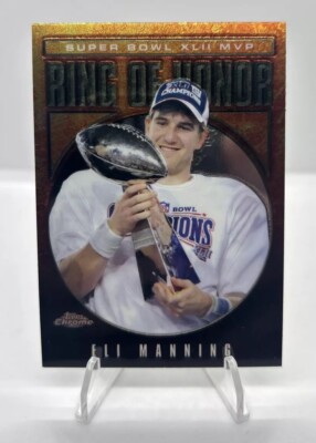 Eli Manning 2008 Topps Chrome #RH42-EM Ring of Honor New York Giants 1 ...