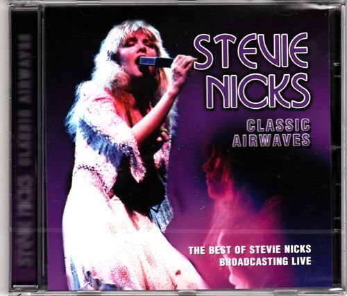 STEVIE NICKS : STEVIE NICKS - CLASSIC AIRWAVES CD ALBUM UNPLAYED AND ...