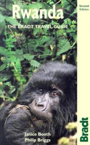 Bradt Rwanda (Bradt Travel Guides) by Janice Booth; Philip Briggs ...