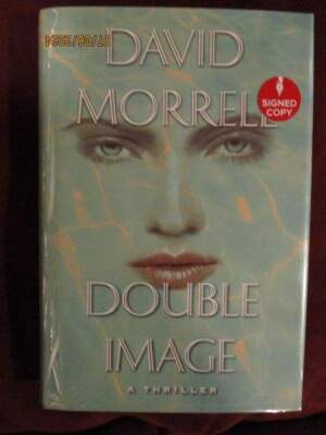 David Morrell - DOUBLE IMAGE - 1st - SIGNED 9780446519632| eBay