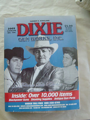 Dixie Gun Works Catalog 154 Blackpowder 2005 Edition | eBay