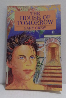 The House of Tomorrow by Gary Crew (Paperback, 1991) | eBay Australia