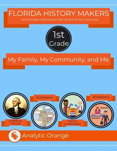Florida History Makers: My Family, My Community, and Me : Student ...