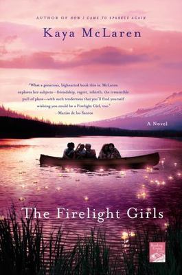 The Firelight Girls: A Novel (Reading Group Gold) by McLaren, Kaya ...