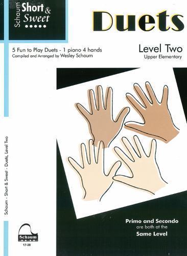 Short and Sweet Duets : Level 2 -- 5 Fun to Play Duets (2013, Trade ...