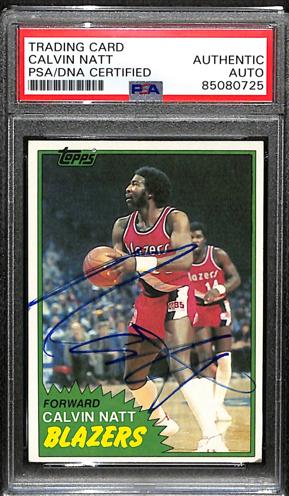 Calvin Natt Signed 1981 Topps Card #85 Portland Trail Blazers PSA/DNA ...