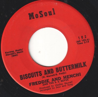 Freddie and Henchi Biscuits and Buttermilk 7" vinyl USA Mosoul 1967 102 ...