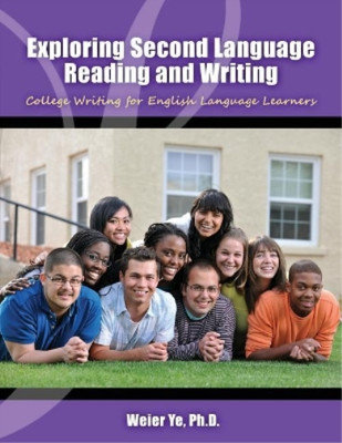 Weier Ye Exploring Second Language Reading and Writing (Poche) | eBay
