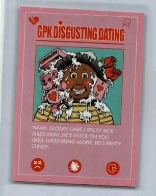 2022 Topps GPK Valentines Day Dating Profile #1 Glooey Gabe Sticky Rick ...