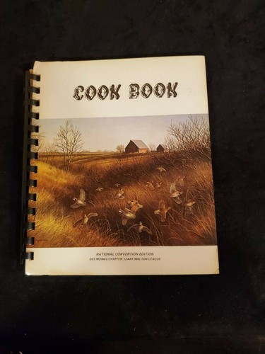 DES MOINES IA IZAAK WALTON LEAGUE COOK BOOK National Convention Edition ...