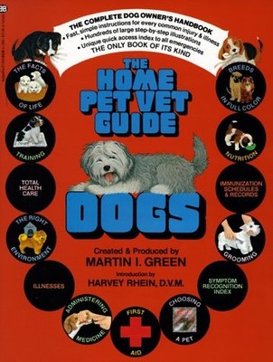 The Home Pet Vet Guide: Dogs by Martin I. Green 9780345317643| eBay