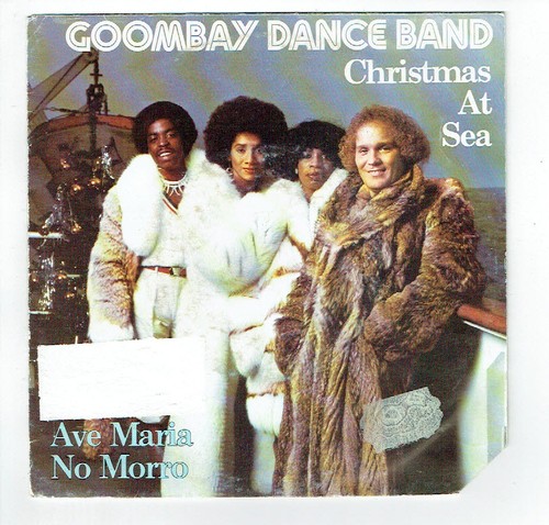 GOOMBAY DANCE BAND Vinyle 45T 7" CHRISTMAS AT SEA - AVE MARIA NO MORRO ...