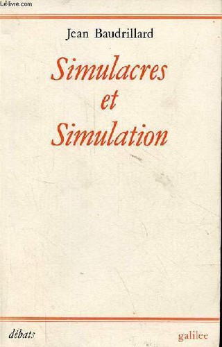 Simulacres et Simulation - Collection débats. - Baudrillard Jean | eBay