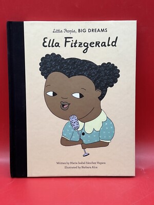 Little People, Big Dreams Ser.: Ella Fitzgerald by Maria Isabel Sanchez ...