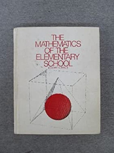 The Mathematics of the Elementary School Hardcover Edward G. Begl ...