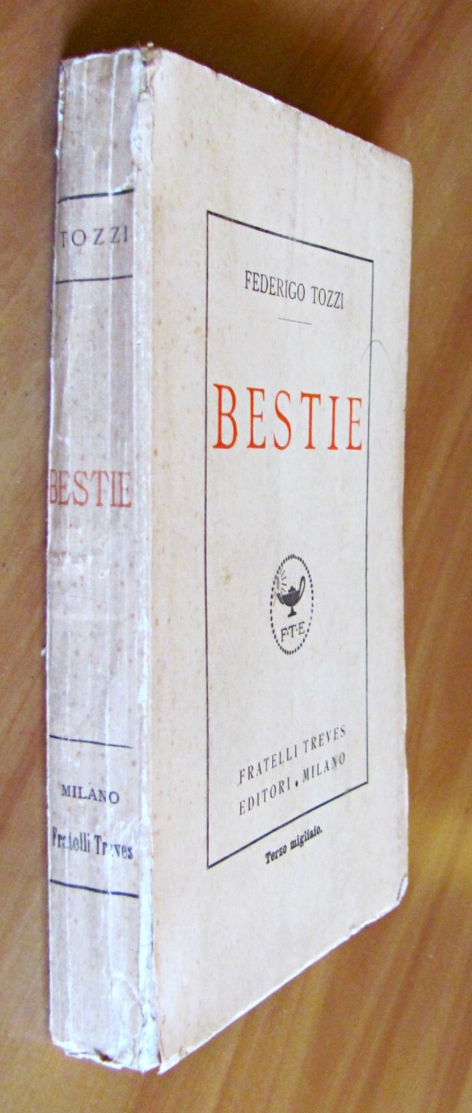 Federigo Tozzi - BESTIE - Ed Fratelli Treves, 1921 - RARO e in ...