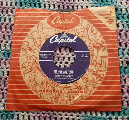 Johnny Standley 45 Get Out and Vote! Part 1 / 2 Capitol F3544 vg+ | eBay