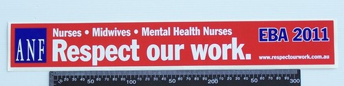 2011 ANF AUSTRALIAN NURSING FEDERATION RESPECT OUR WORK EBA PROMO ...