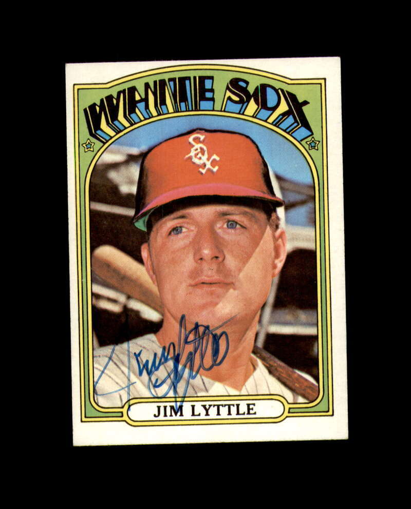 Jim Lyttle Hand Signed 1972 Topps Chicago White Sox Autograph | eBay