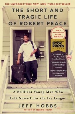 The Short and Tragic Life of Robert Peace : A Brilliant Young Man ...