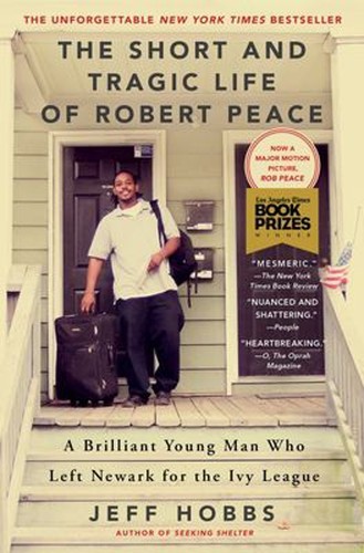 The Short and Tragic Life of Robert Peace : A Brilliant Young Man ...