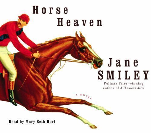 Horse Heaven by Jane Smiley (2000, Compact Disc, Abridged edition) for ...