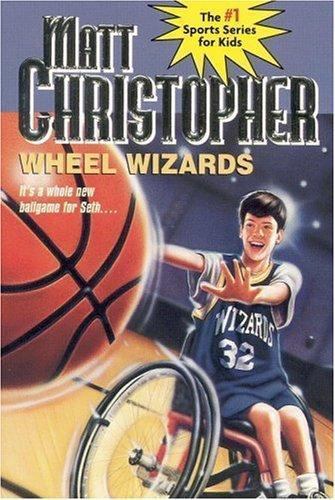 Wheel Wizards by Christopher, Matt; Hirschfeld, Robert 9780316136112| eBay