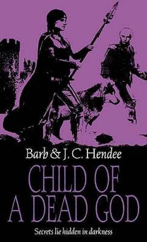 Child of a Dead God - Paperback By JC Hendee Barb Hendee - GOOD | eBay