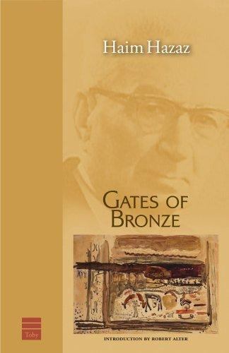 Gates of Bronze (Hebrew Classics), Hazaz, Haim, Good Book 9781592641345 ...