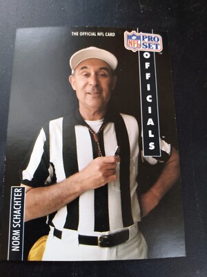 Norm Schachter - Officials 56 - Referee - NFL Pro Set 1991 #369 | eBay