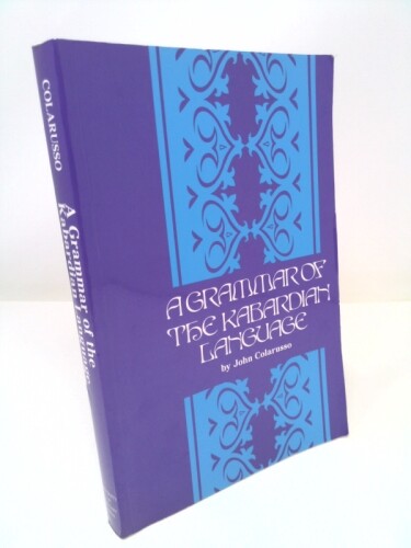 Grammar of the Kabardian Language by John Colarusso 9780919813960| eBay