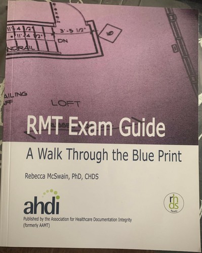 RMT Exam Guide - A Walk Through the Blue Print - Medical Transcription ...