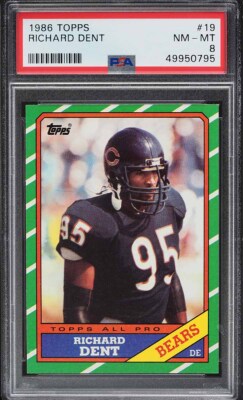 1986 Topps FB Card # 19 Richard Dent Chicago Bears HOF ALL-PRO PSA 8 NM ...
