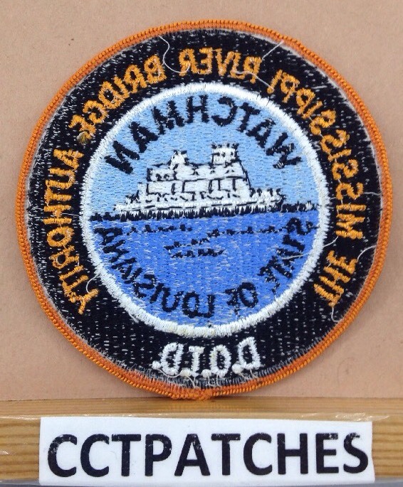 THE MISSISSIPPI RIVER BRIDGE AUTHORITY WATCHMAN, LOUISIANA DOTD POLICE ...
