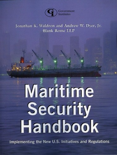 Andrew W. Dyer Jonathan K. Wald Maritime Security Handb (Paperback) (UK ...