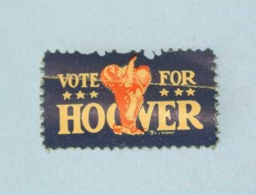 1928 or 1932 VOTE FOR HOOVER Political Campaign Sticker Stamp ~ GOP ...