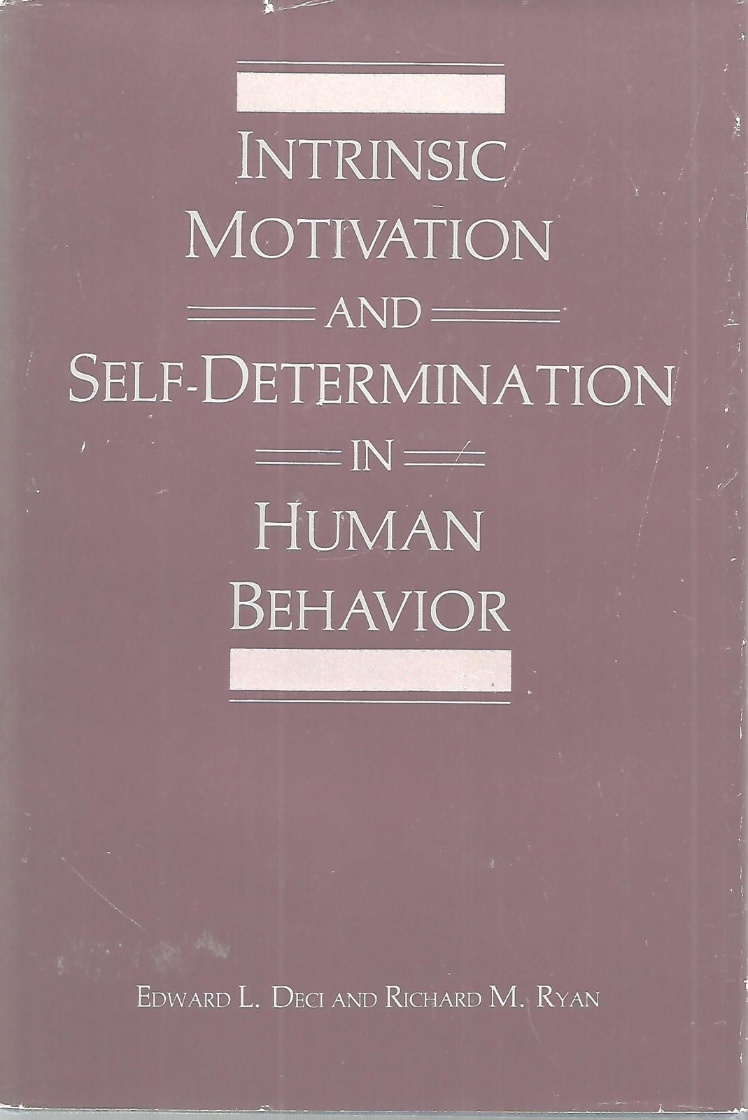 Intrinsic Motivation and Self-Determination in Human Behavior by ...