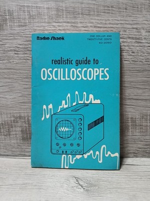 1975 Realistic Guide To Oscilloscopes Radio Shack Book Guide | eBay