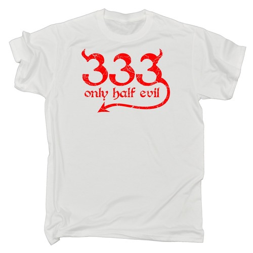 333 Only Half Evil MENS T-SHIRT birthday devil satan 666 funny gift ...