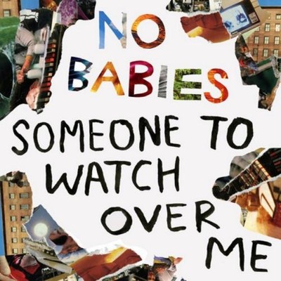 No Babies Someone to Watch Over Me (Vinyl) 12" Album (UK IMPORT ...