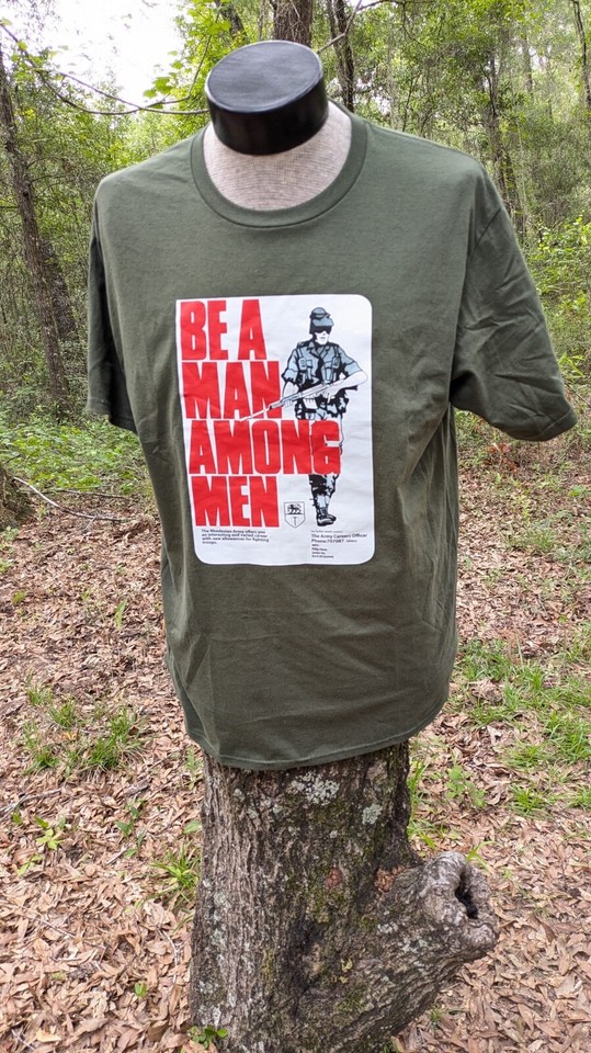 BE A MAN AMONG MEN Rhodesian Army vintage advertisement tee | eBay