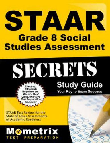 STAAR Grade 8 Social Studies Assessment Secrets Study Guide STAAR staar-grade-8-social-studies-assessment-secrets-study-guide-staar