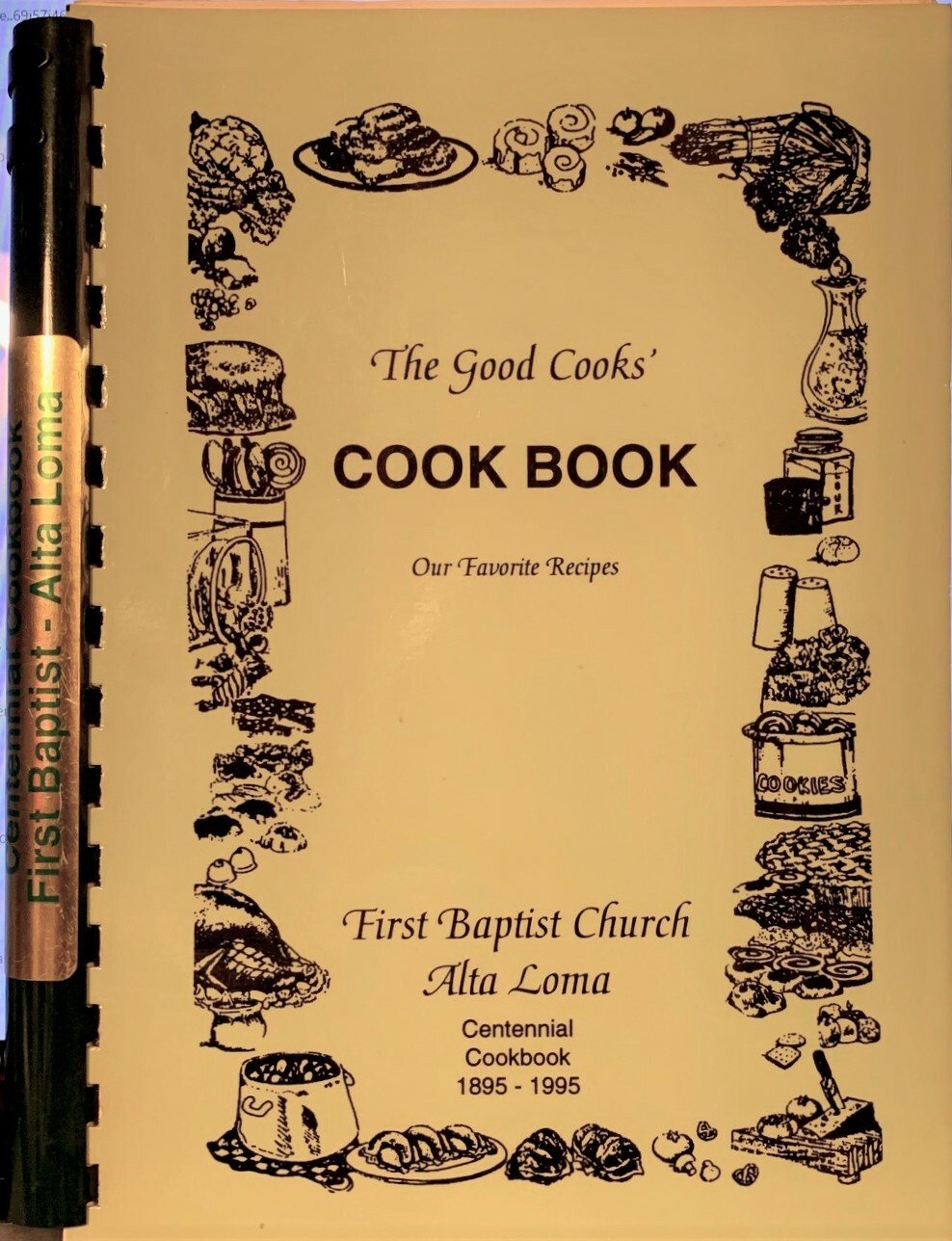 The Good Cooks' Cook Book (Plastic Comb, 1995) First Baptist Church ...