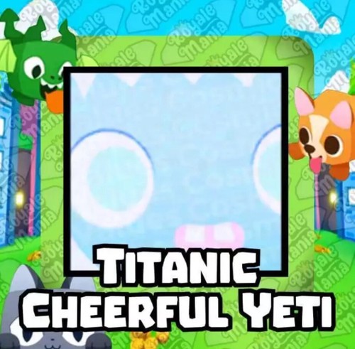 Roblox Pet Simulator 99 Titanic Cheerful Yeti Pet Sim 99 PS99 | FAST ...
