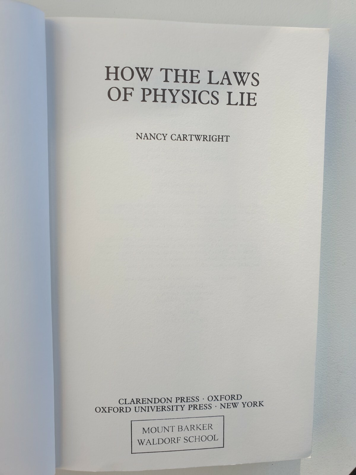 How the Laws of Physics Lie by Nancy Cartwright (English) Paperback ...
