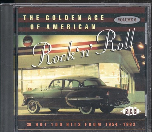 Various Artists Golden Age of American Rock 'n' Roll Volume 6 CD UK Ace ...