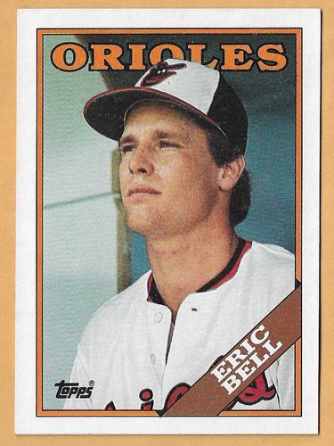 ERIC BELL BALTIMORE ORIOLES #383 - TOPPS NM-MT 1988 | eBay