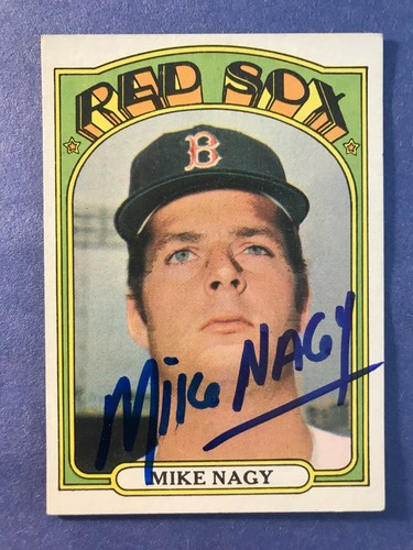 SIGNED MIKE NAGY AUTOGRAPHED 1972 TOPPS BASEBALL CARD - RED SOX | eBay