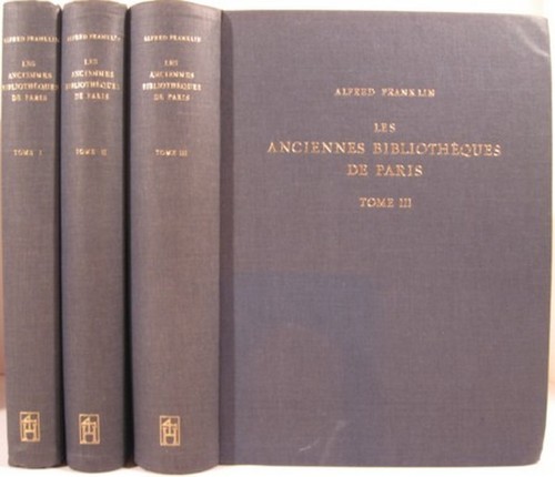 Alfred Franklin / LES ANCIENNES BIBLIOTHEQUES DE PARIS 1926 | eBay