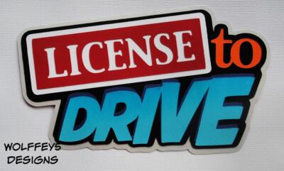 CRAFTECAFE LICENSE DRIVE kid TITLE premade paper piecing scrapbook ...
